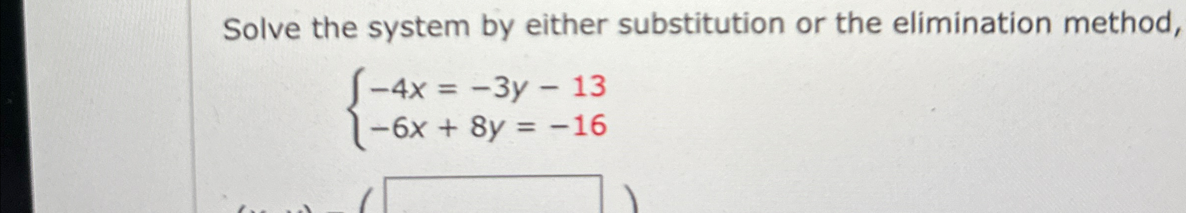 Solved Solve the system by either substitution or the | Chegg.com