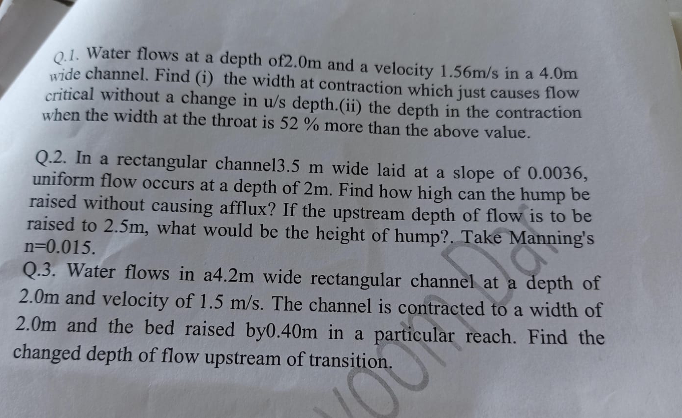 Solved Q.1. ﻿Water flows at a depth of 2.0m ﻿and a velocity | Chegg.com