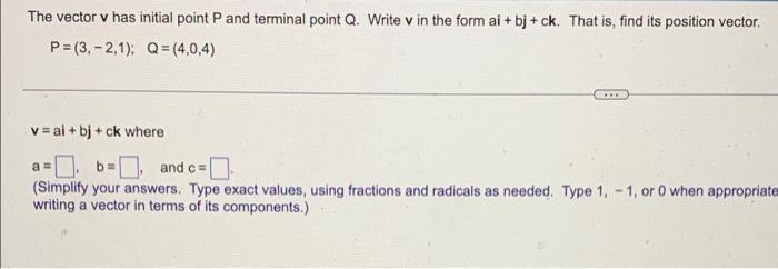 Solved The vector v has initial point P and terminal point | Chegg.com