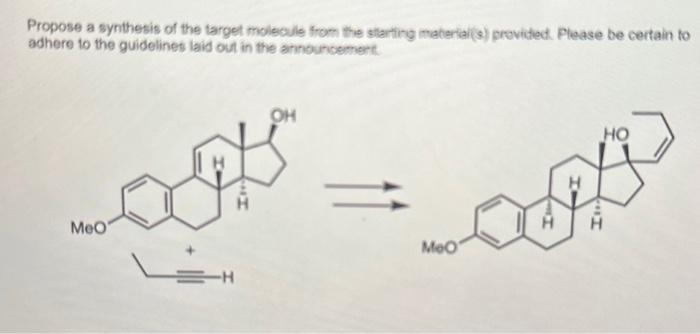 Solved Propose a synthesis of the target molecule from the | Chegg.com