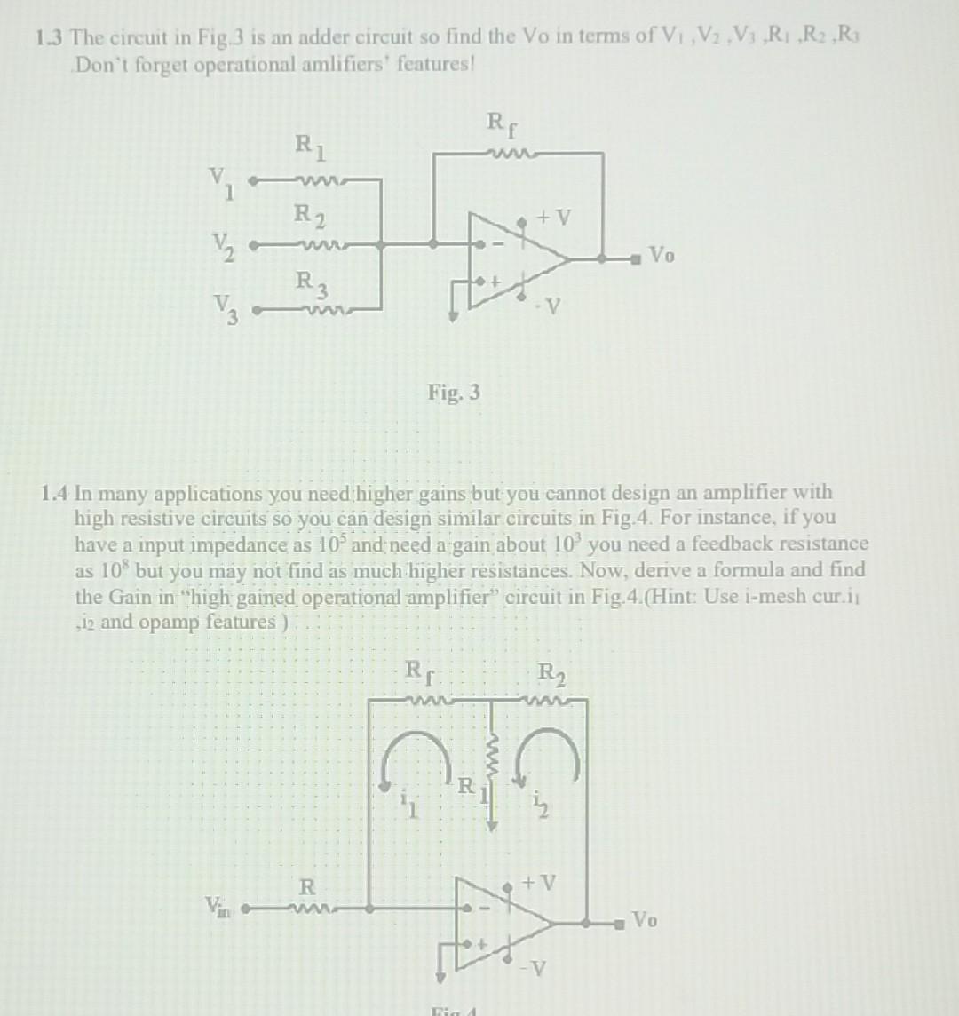 Solved 1.3 The circuit in Fig 3 is an adder circuit so find | Chegg.com