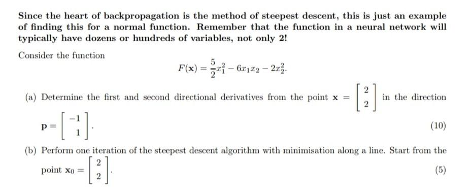 Solved Since the heart of backpropagation is the method of | Chegg.com