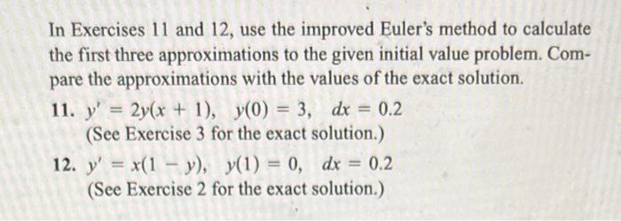 Solved In Exercises 11 and 12, use the improved Euler's | Chegg.com