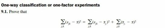 Solved One-way classification or one-factor experiments 9.1. | Chegg.com