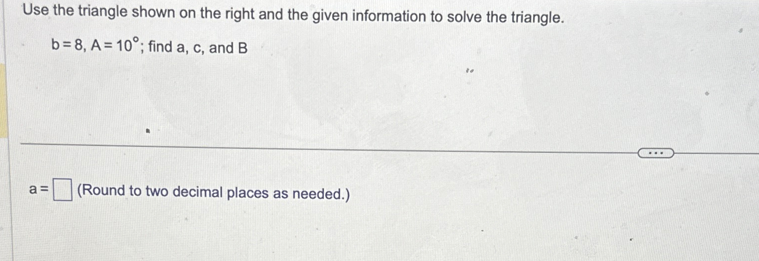 Solved Use the triangle shown on the right and the given | Chegg.com