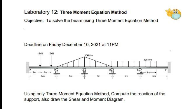 Solved Laboratory 12: Three Moment Equation Method | Chegg.com