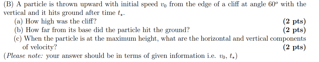 Solved A particle is ﻿thrown upward with initial speed v0 | Chegg.com