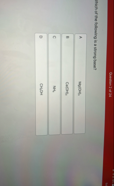 Solved Question 2 ﻿of 24Vhich of the following is a strong | Chegg.com