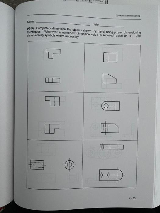 Solved command Chapter 7 Dimensioning! Name: Date: P7-9) | Chegg.com Solved command Chapter 7 Dimensioning! Name: Date: P7-9) | Chegg.com