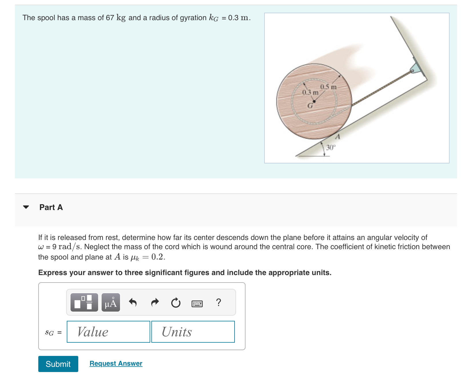 Solved The spool has a mass of 67kg and a radius of gyration | Chegg.com