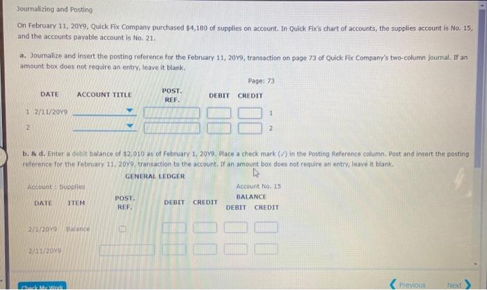 Solved Journalizing and Posting On February 11, 2019, Quick | Chegg.com