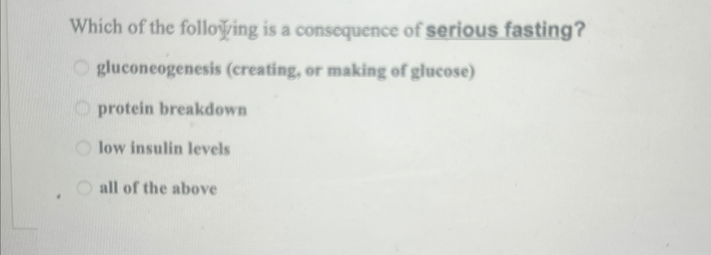 Solved Which of the followring is a consequence of serious | Chegg.com