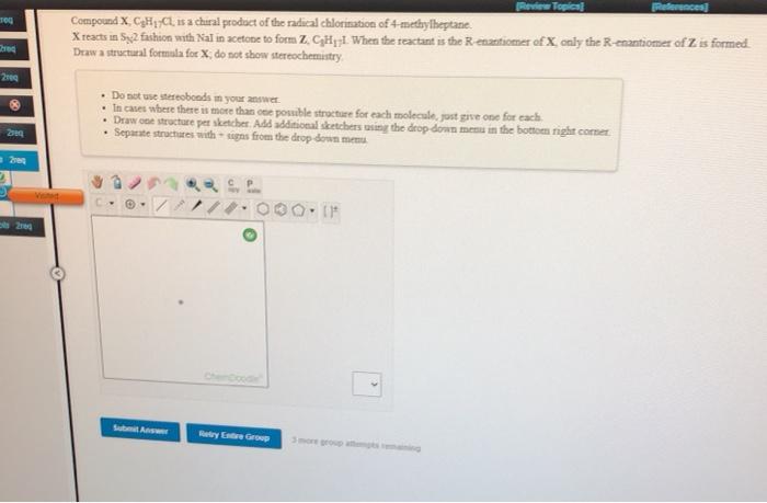 Solved Compound X, C8H17Cl, is a chiral product of the | Chegg.com