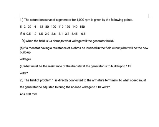 Solved 1.) The saturation curve of a generator for 1,000 rpm | Chegg.com