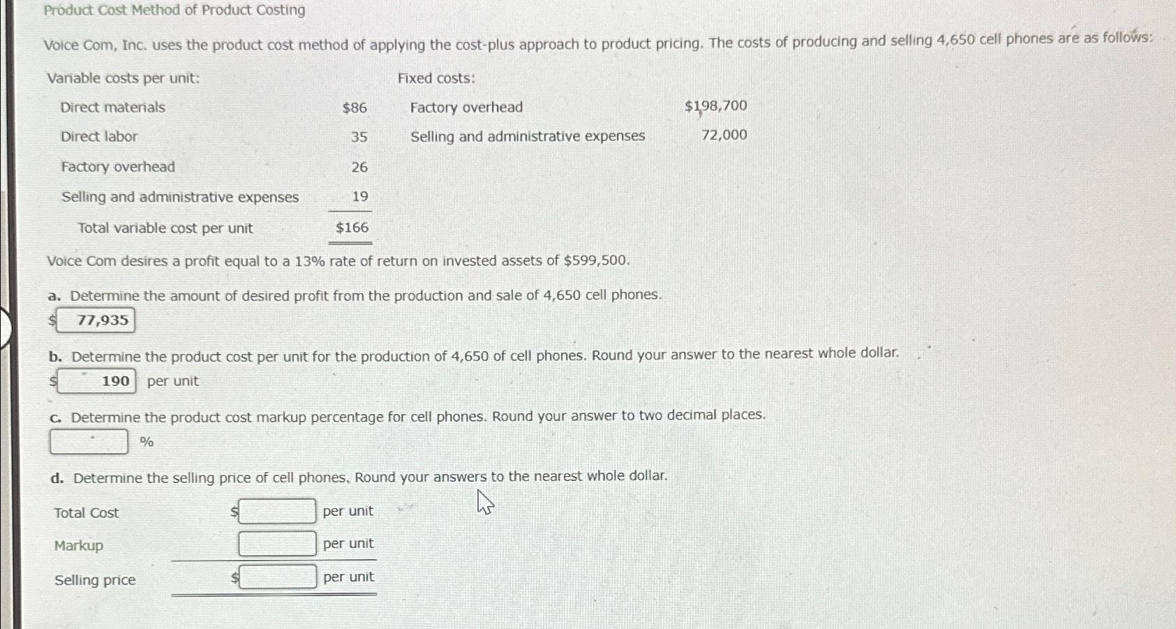 Solved Product Cost Method of Product CostingVoice com, Inc. | Chegg.com