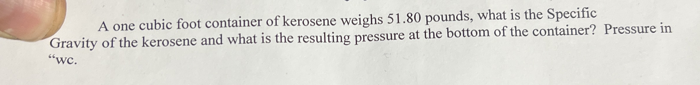 Solved A one cubic foot container of kerosene weighs 51.80 | Chegg.com