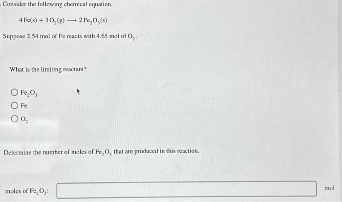Solved Consider The Following Chemical Equation 4fe S 3o2