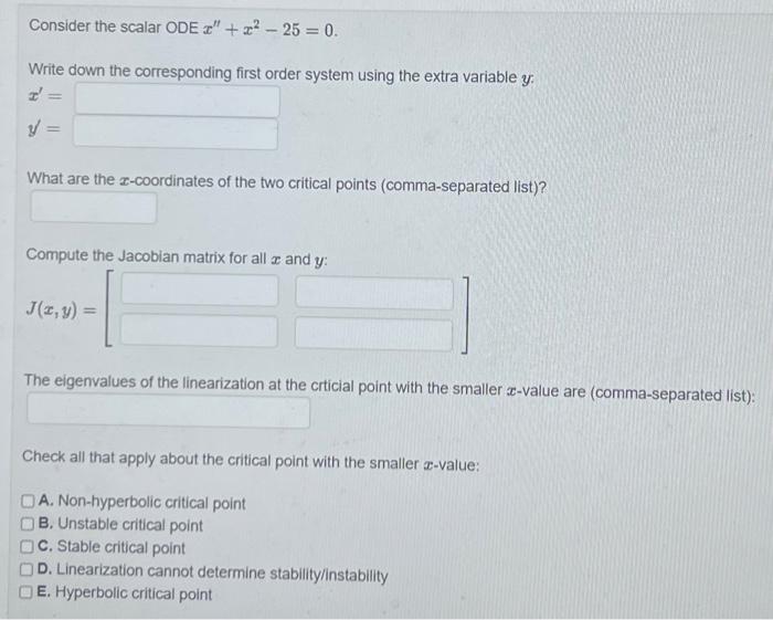 Solved Consider the scalar ODE " + x² - 25 = 0. Write down | Chegg.com