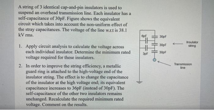 Solved A string of 3 identical cap-and-pin insulators is | Chegg.com