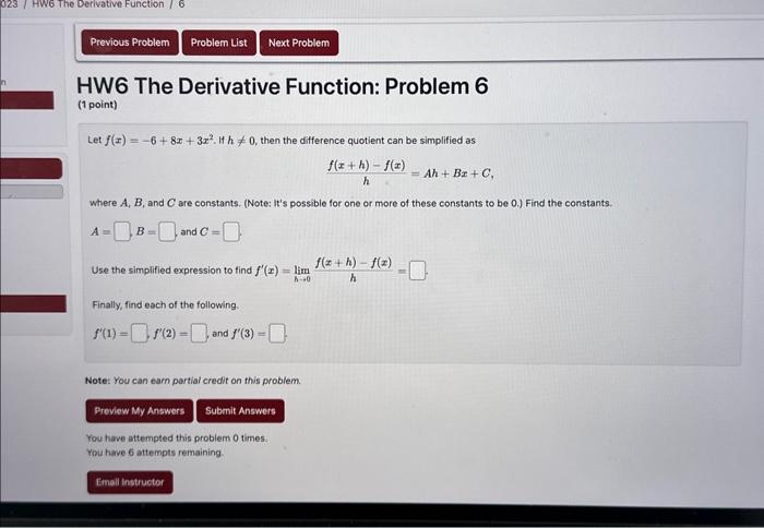 Solved HW6 The Derivative Function: Problem 6 (1 point) Let | Chegg.com