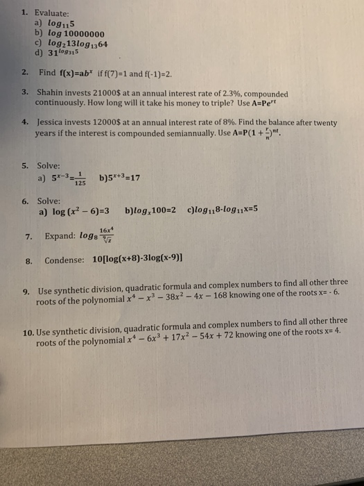 Solved 1. Evaluate: a) log115 b) log 10000000 c) log213log | Chegg.com
