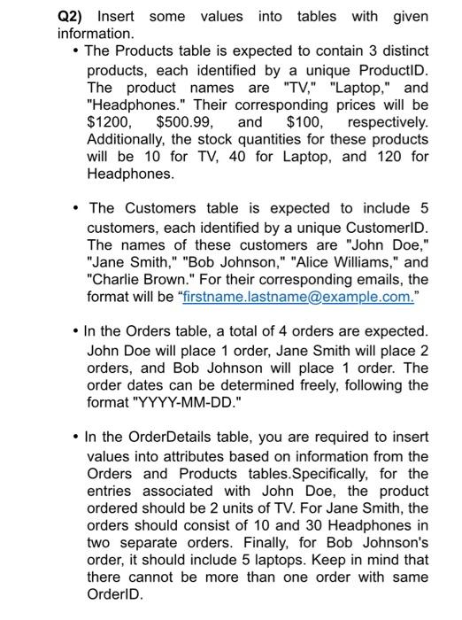 Solved Q2) Insert some values into tables with given | Chegg.com