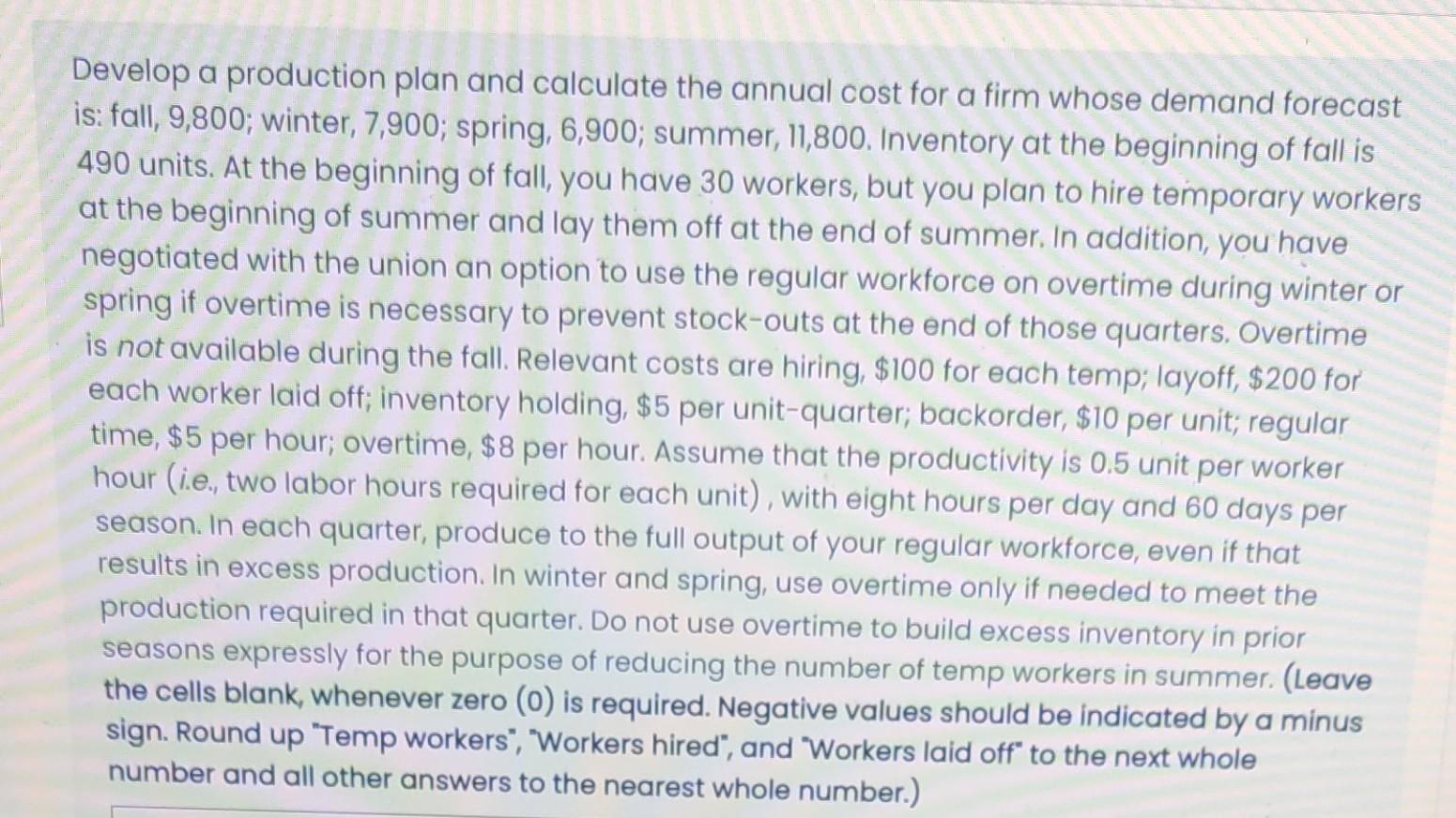 Solved Develop A Production Plan And Calculate The Annual Chegg Solved Develop A Production Plan And Calculate The Annual Chegg