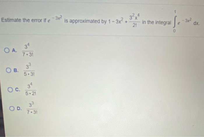 Solved Estimate the error ife 3x2 is approximated by 1 - 3x? | Chegg.com