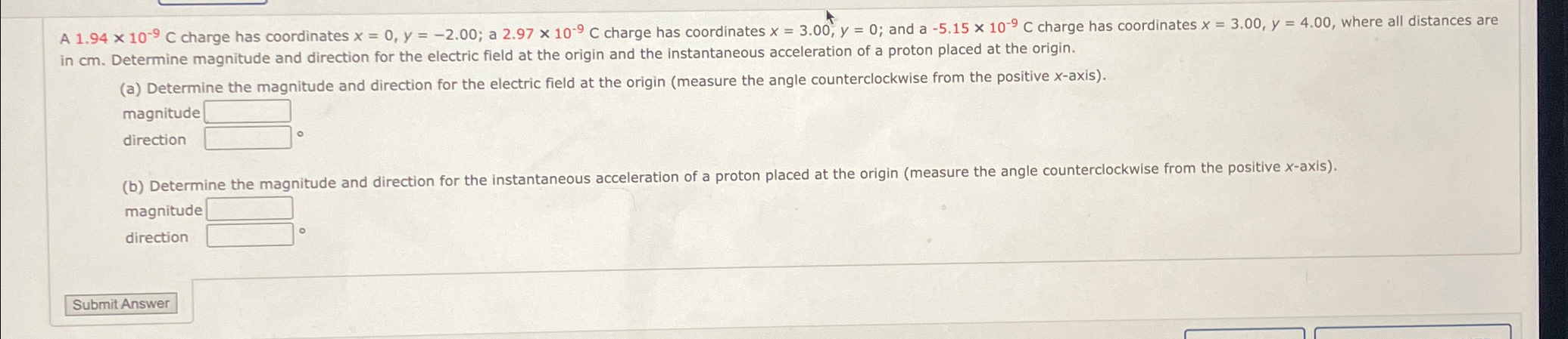 Solved in cm. ﻿Determine magnitude and direction for the | Chegg.com
