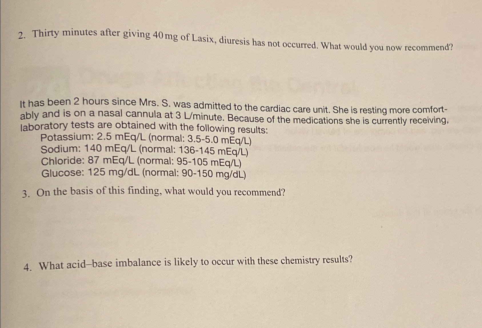 Solved Thirty minutes after giving 40mg ﻿of Lasix, diuresis | Chegg.com