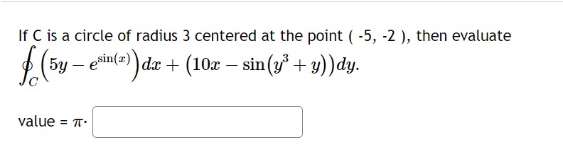 Solved If C ﻿is a circle of radius 3 ﻿centered at the point | Chegg.com