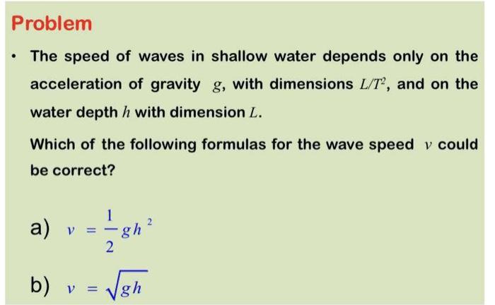 Solved Problem • The speed of waves in shallow water depends | Chegg.com