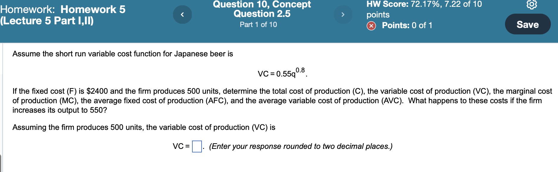Solved Assume the short run variable cost function for | Chegg.com