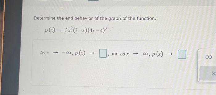 Determine the end behavior of the graph of the | Chegg.com