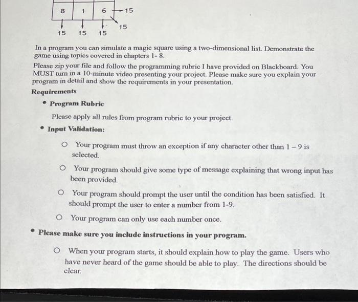 Solved **Beginner Python user**The Lo Shu Magic Square is a | Chegg.com