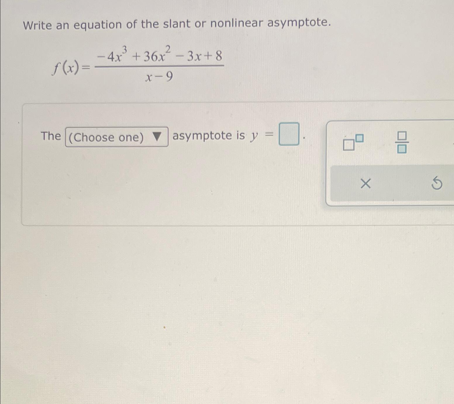 Solved Write an equation of the slant or nonlinear | Chegg.com
