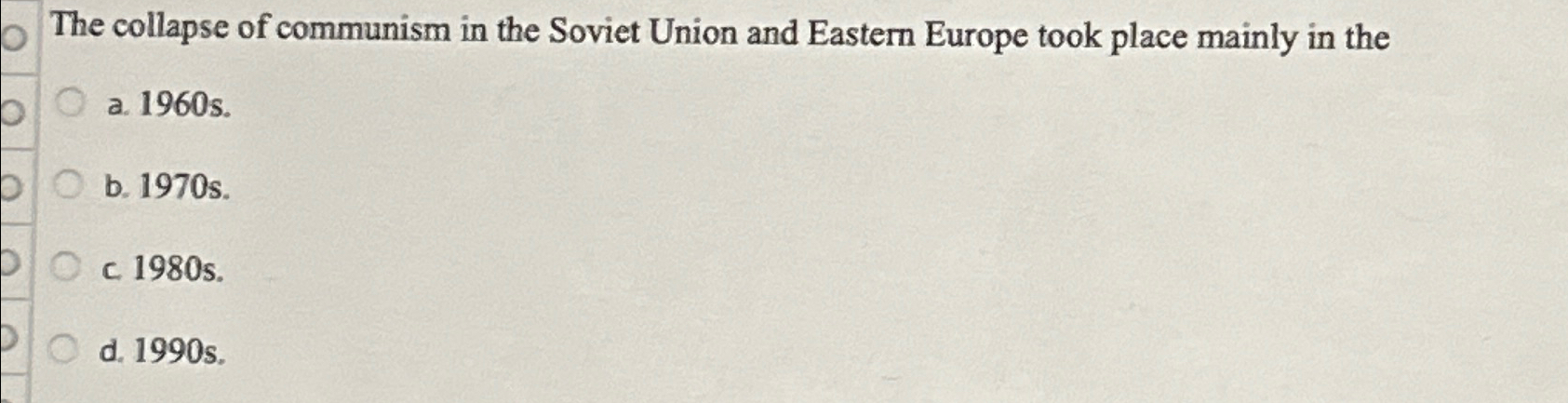 Solved The collapse of communism in the Soviet Union and | Chegg.com