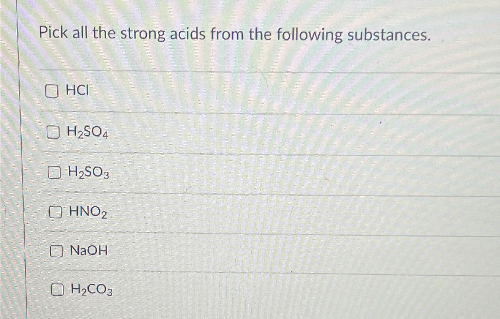Solved Pick all the strong acids from the following | Chegg.com