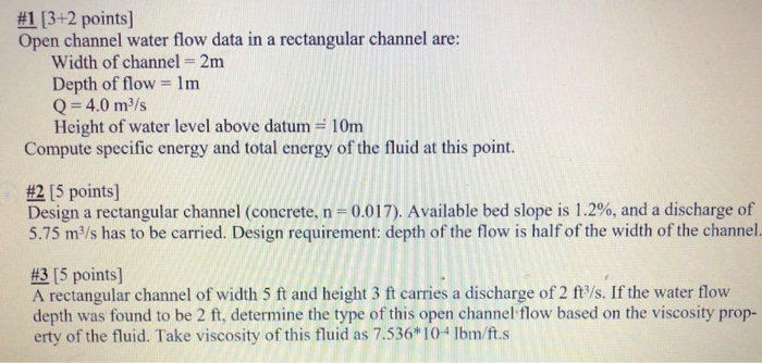 Solved #1 (3+2 points) Open channel water flow data in a | Chegg.com