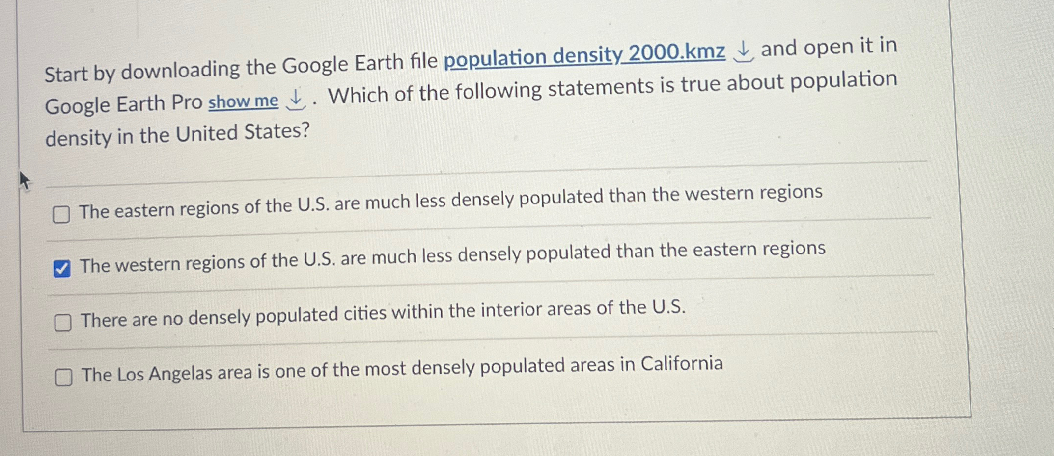 Solved Start by downloading the Google Earth file population | Chegg.com