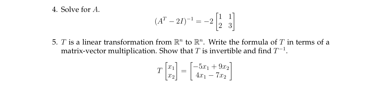 Solved Solve for A.(AT-2I)-1=-2[1123]T ﻿is a linear | Chegg.com