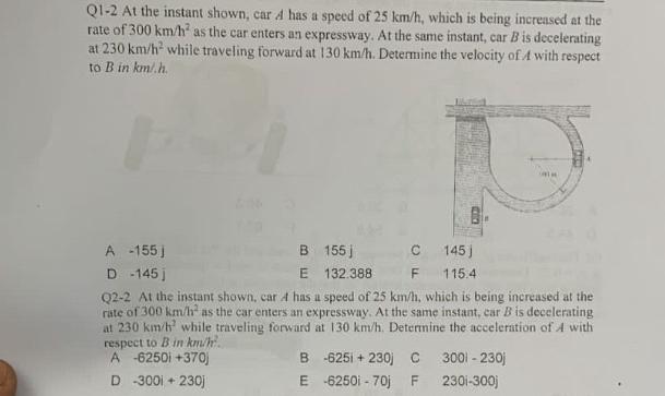 Solved Q1-2 At the instant shown, car A has a speed of 25 | Chegg.com