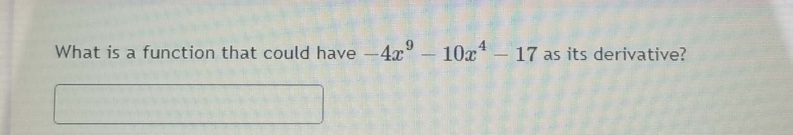 Solved What is a function that could have -4x9-10x4-17 ﻿as | Chegg.com