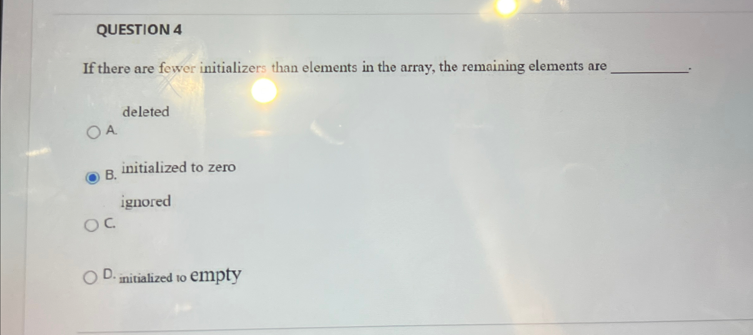 Solved QUESTION 4If there are fewer initializers than | Chegg.com