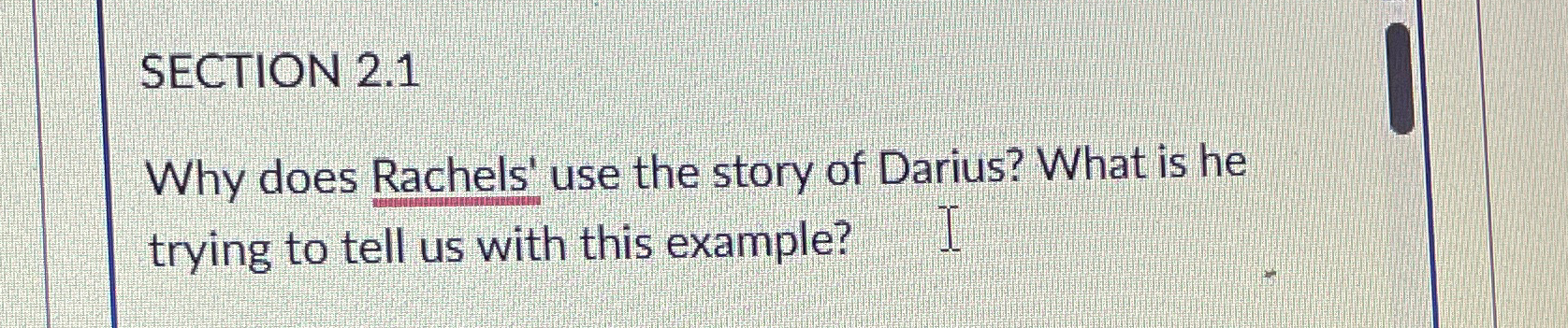 Solved SECTION 2.1Why does Rachels' use the story of Darius? | Chegg.com
