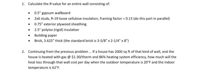 1. Calculate the R-value for an entire wall | Chegg.com