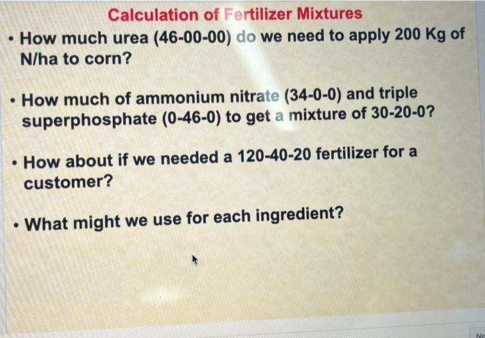 Solved Calculation of Fertilizer Mixtures - How much urea | Chegg.com