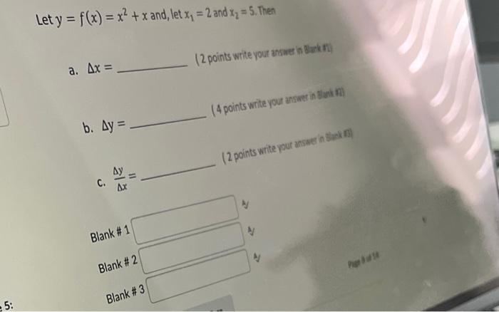 Solved Let y=f(x)=x2+x and, let x1=2 and x2=5, Then (2 | Chegg.com