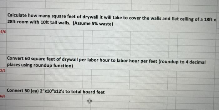 Solved Calculate how many square feet of drywall it will | Chegg.com