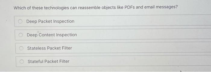 Solved Which of these technologies can reassemble objects | Chegg.com